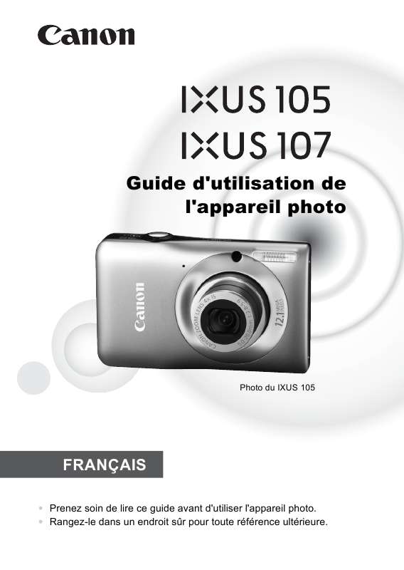 Notice CANON IXUS 105 - appareil photo Trouver une solution à un problème CANON IXUS 105 mode d ...